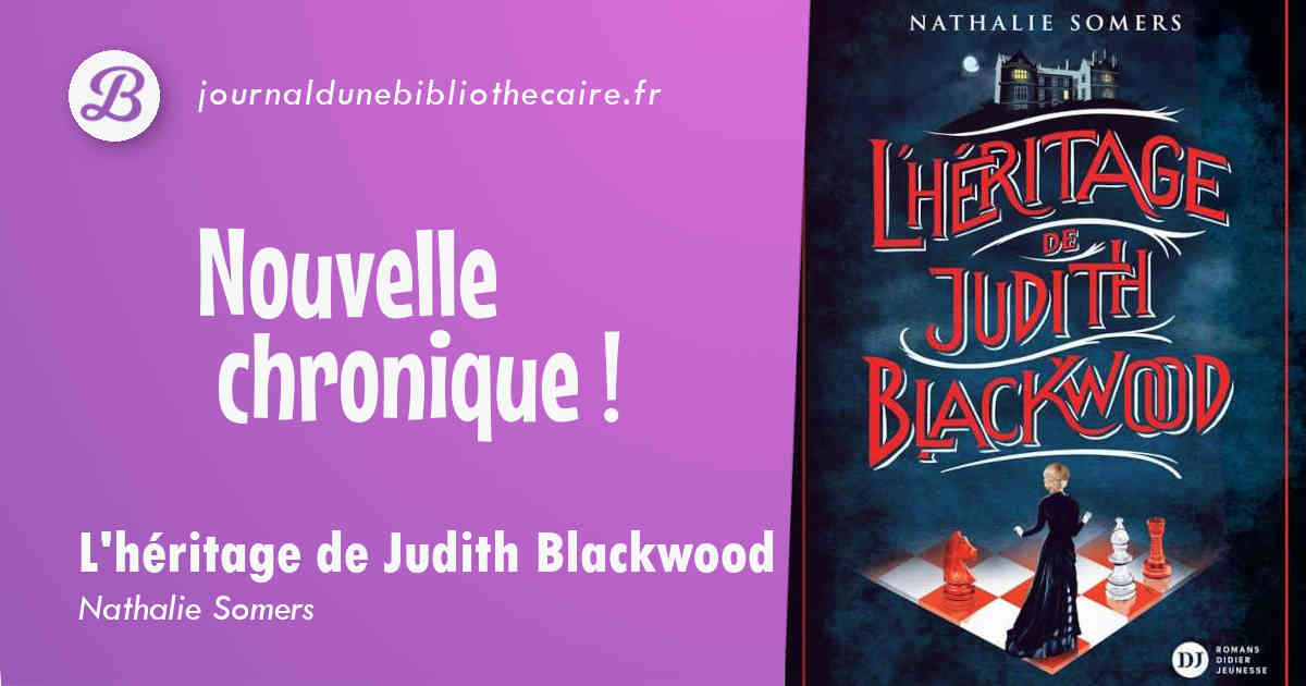 L'héritage de Judith Blackwood | Journal d'une bibliothécaire